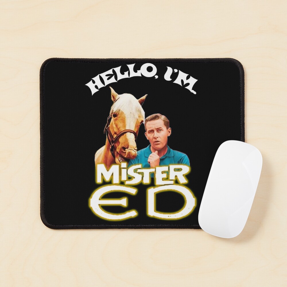 "Hello I'm Mister Ed and Wilbur Post Talking Horse Tribute" Classic T ...