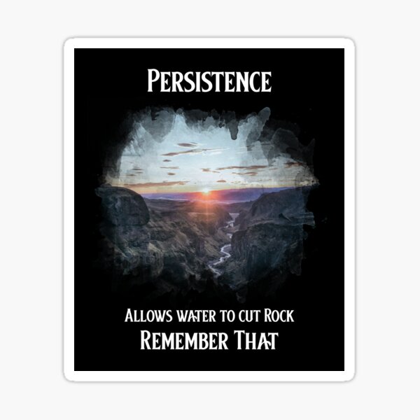 "Persistence" Sticker for Sale by Smoke-Screen- | Redbubble