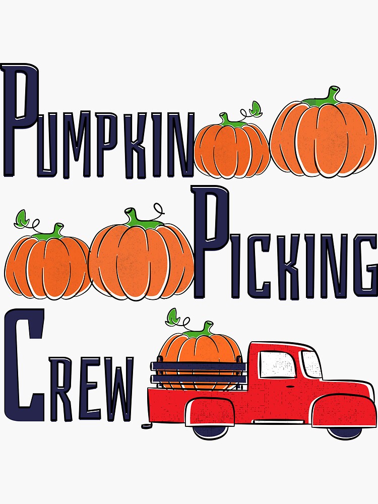"Pumpkin Picking Crew" Sticker for Sale by ElvaVillarreal | Redbubble