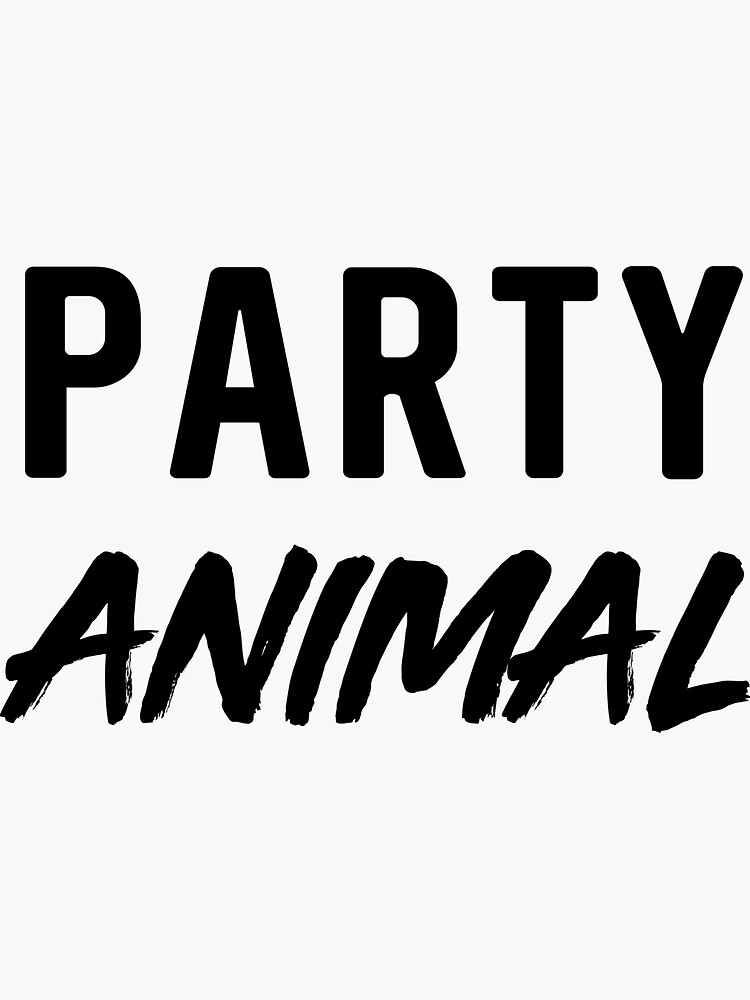 "Party Animal" Sticker by partyanimal | Redbubble
