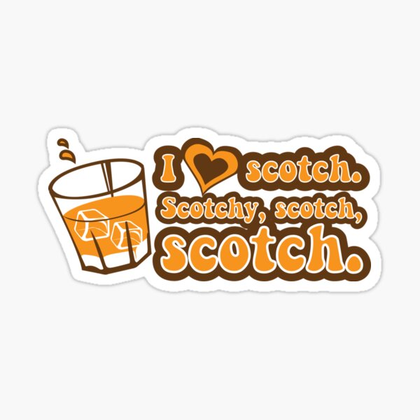 "I Love Scotch! Sticker" Sticker for Sale by huertaean1 | Redbubble