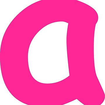 "Pink Letter a Lower Case Alphabet Girls Birthday Gift" Poster for Sale ...