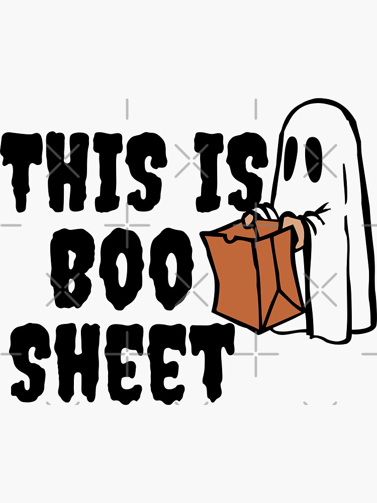 " THIS IS Boo Sheet" Sticker for Sale by 21650355 | Redbubble