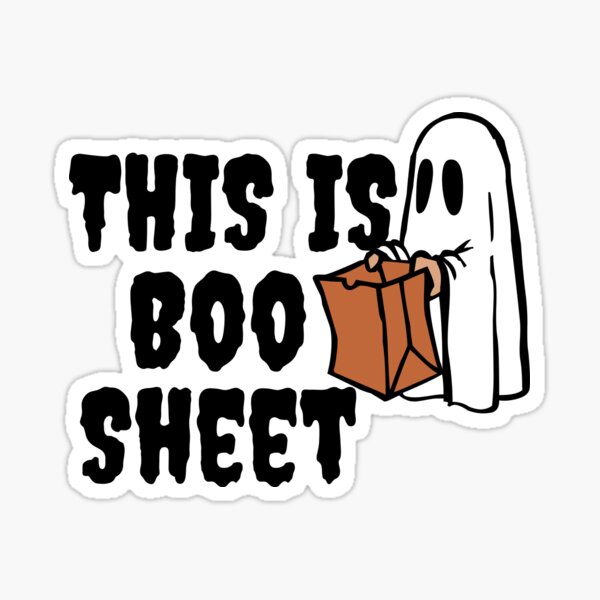 " THIS IS Boo Sheet" Sticker for Sale by 21650355 | Redbubble