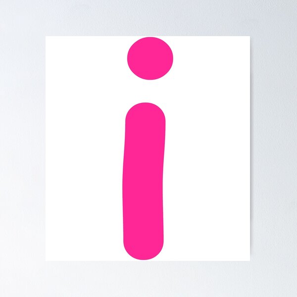 "Pink Letter i Lower Case Alphabet Girls Birthday Gift" Poster for Sale ...