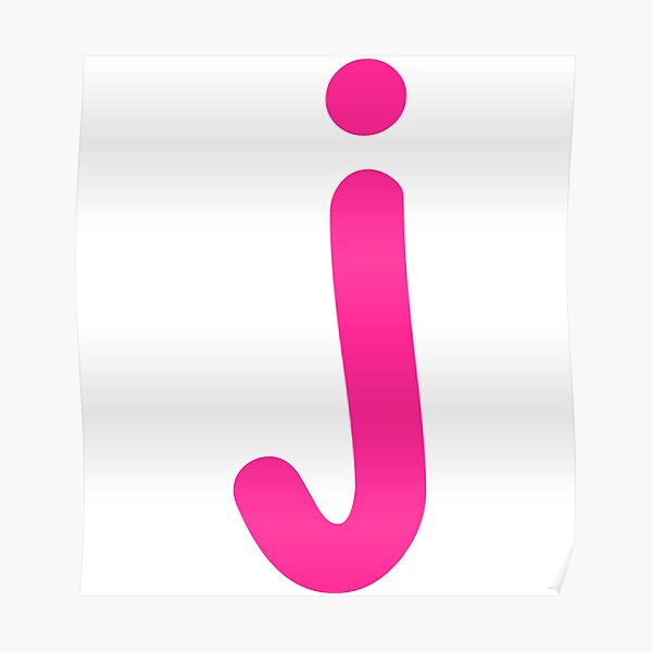 "Pink Letter j Lower Case Alphabet Girls Birthday Gift" Poster for Sale ...