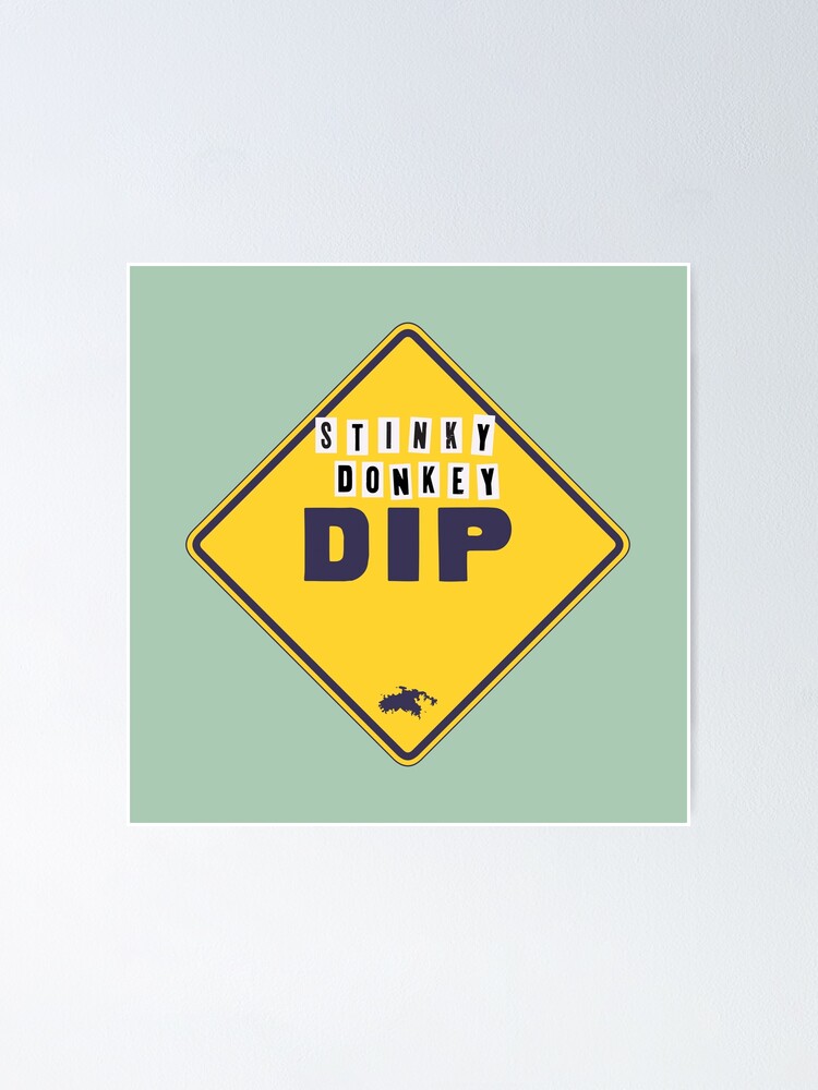 "St. John USVI Stinky Donkey Dip" Poster for Sale by MartinRivas ...