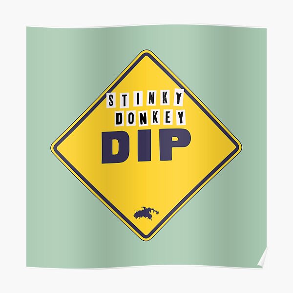 "St. John USVI Stinky Donkey Dip" Poster for Sale by MartinRivas ...