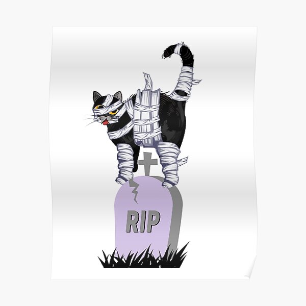 "Mummified Witch Cat + RIP Sign" Poster for Sale by Pangawa | Redbubble