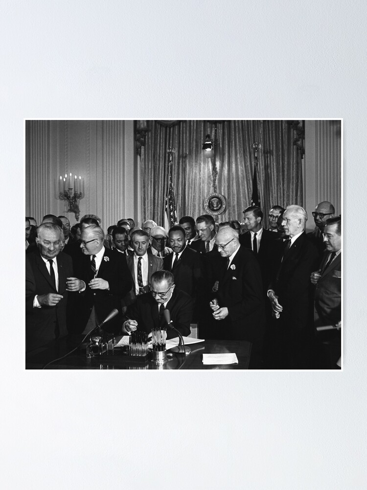 "LBJ Signing The Civil Rights Act - 1964" Poster for Sale by ...