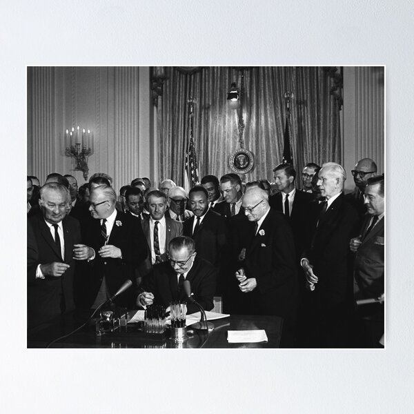 "LBJ Signing The Civil Rights Act - 1964" Poster for Sale by ...