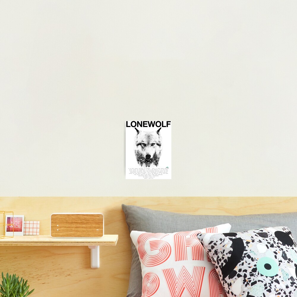 "Lone Wolf!" Poster for Sale by fearlessmotivat | Redbubble