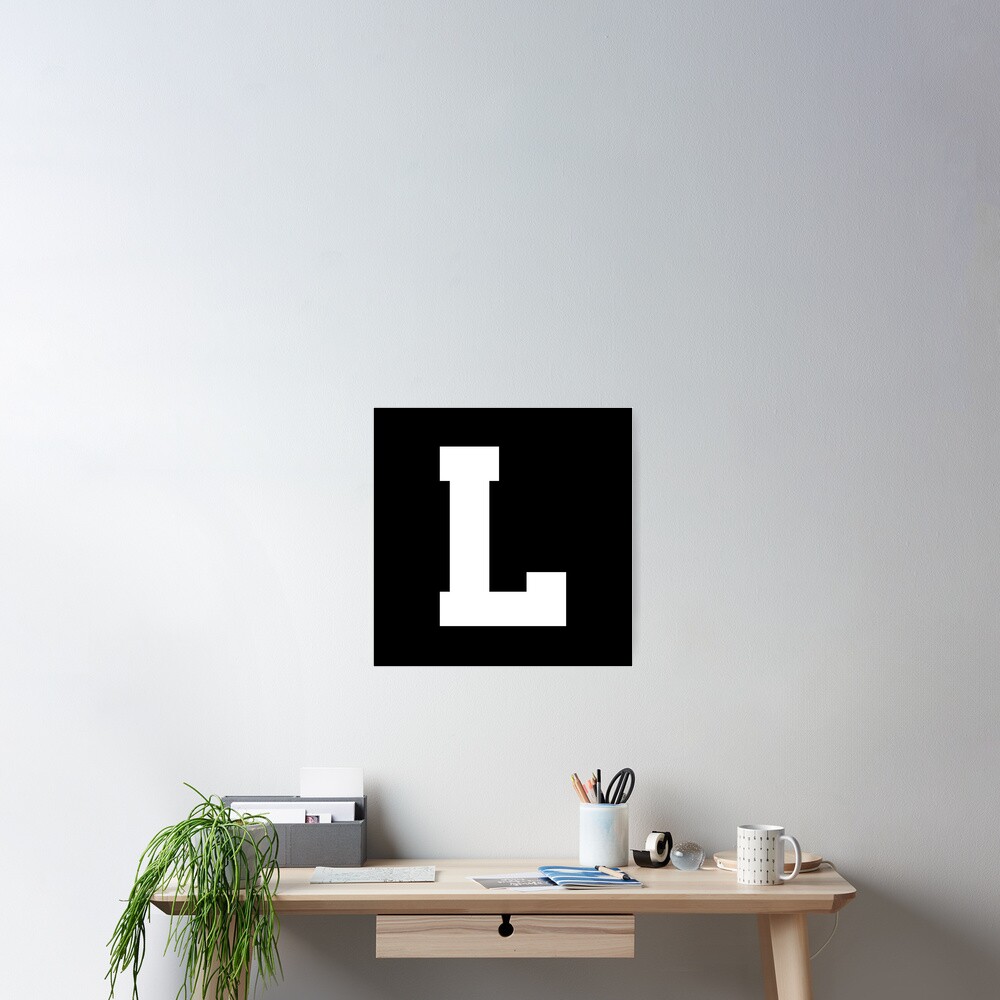 "Alphabet, White L, Sports letter L" Poster for Sale by TheCultStuff ...
