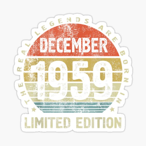 "60th Birthday Anniversary Gift For Her - Born December 1959 " Sticker ...