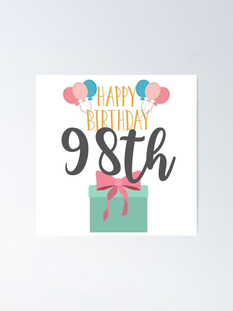 "Happy Birthday Card | 98th Birthday | Greeting Card " Poster for Sale ...