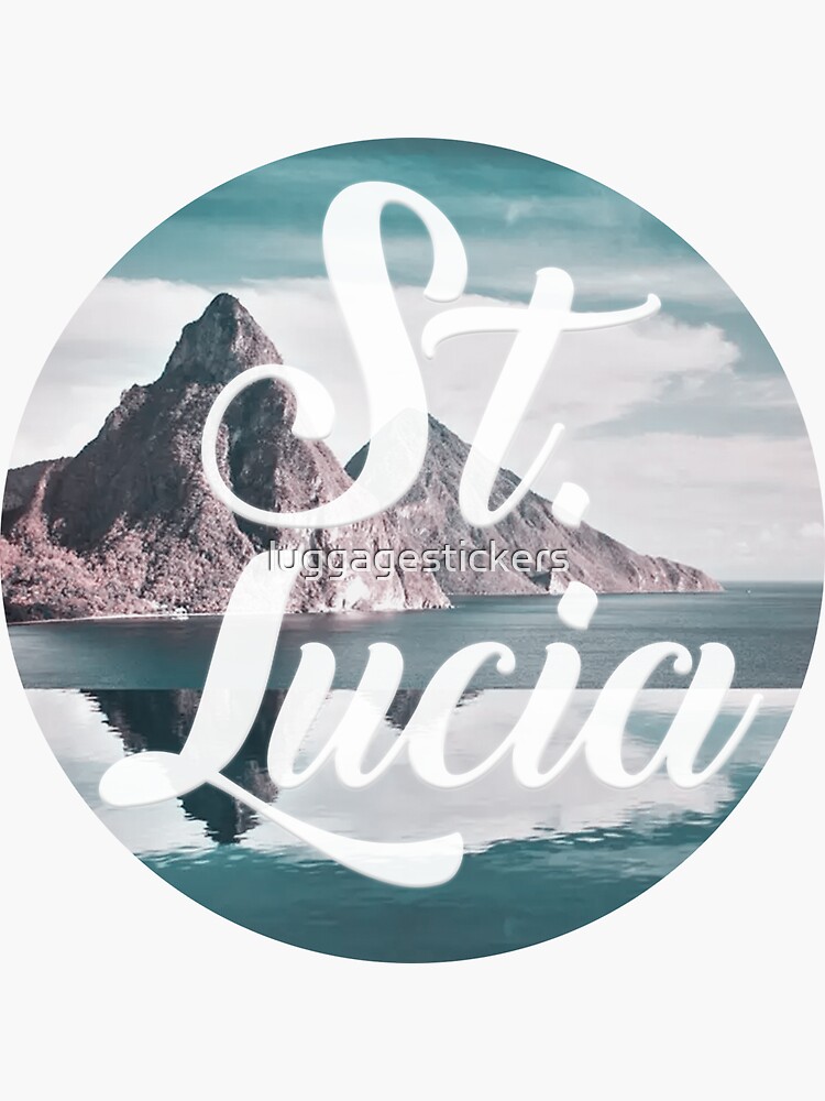 "St. Lucia" Sticker for Sale by luggagestickers | Redbubble