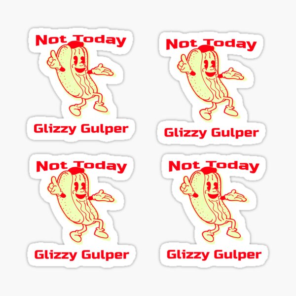 Pegatina «Hoy no Glizzy Gulper Hotdog Meme / Glizzy Memes / Glizzy ...
