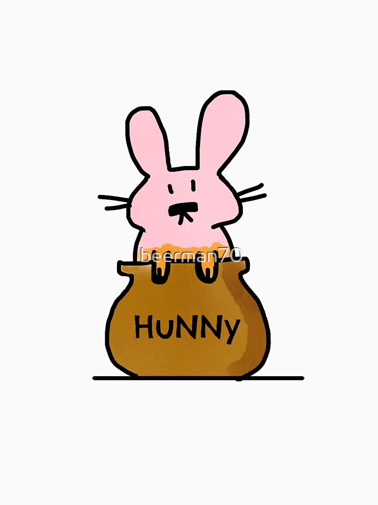 "Hunny Bunny" T-shirt by beerman70 | Redbubble | honey t-shirts - hunny ...