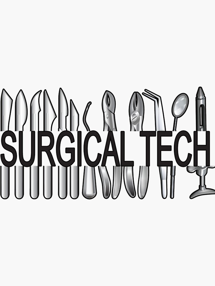 "Surgical Tech OR Surgical Technologist Scrub Tech " Sticker for Sale ...