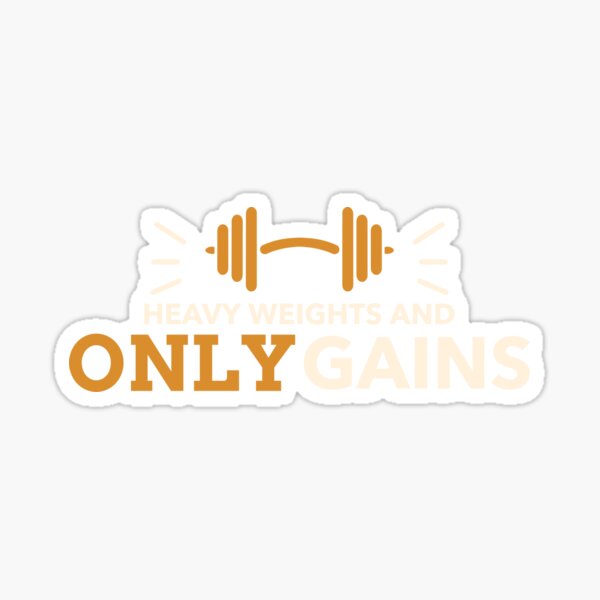 "Funny "Heavy weight and only gains"" Sticker for Sale by Bubble-Up ...