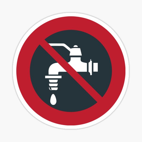 "Non-Potable Water Symbol No Drinking Water No Water" Sticker for Sale ...