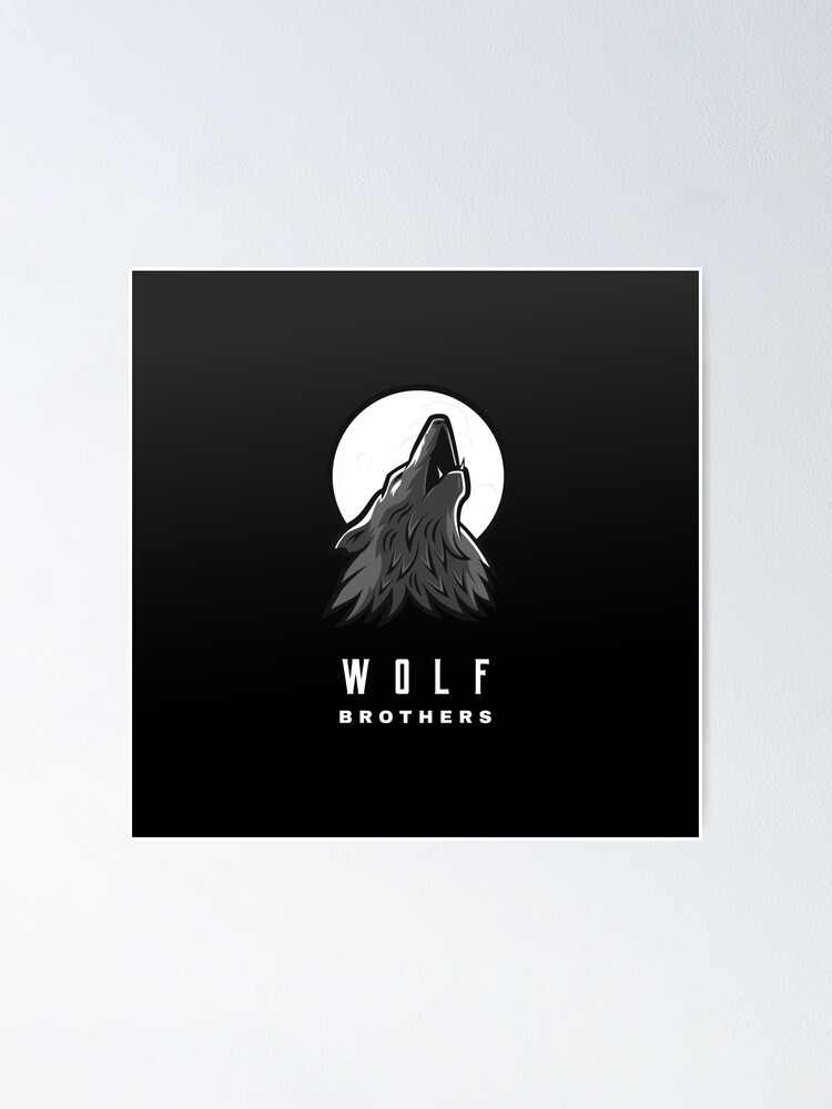 "Wolf Brothers" Poster for Sale by Mrlevente | Redbubble