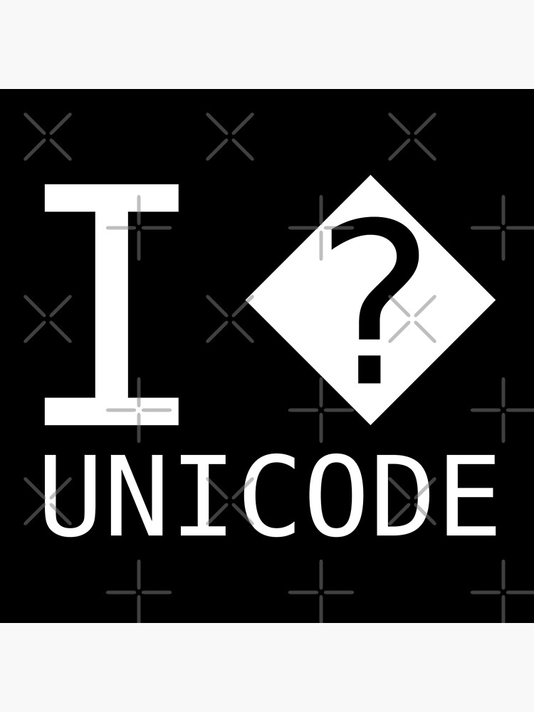 "I UNICODE - ? Love Question Mark" Poster for Sale by TrexStudio ...