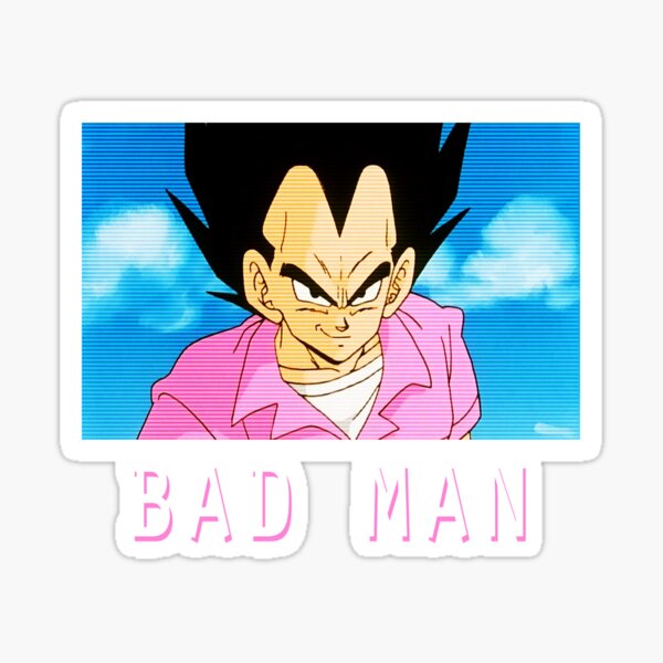 "Vegeta Bad Man" Sticker for Sale by allstarrick159 | Redbubble