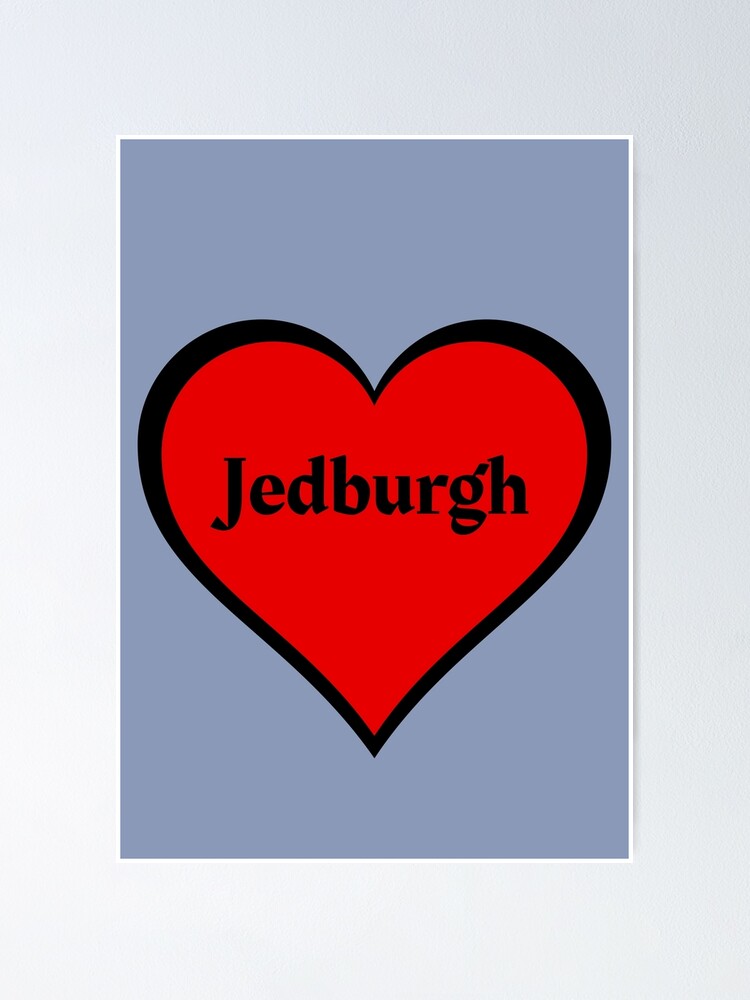 Póster «Logotipo de Jedburgh en forma de corazón» de TheRightHonMP ...