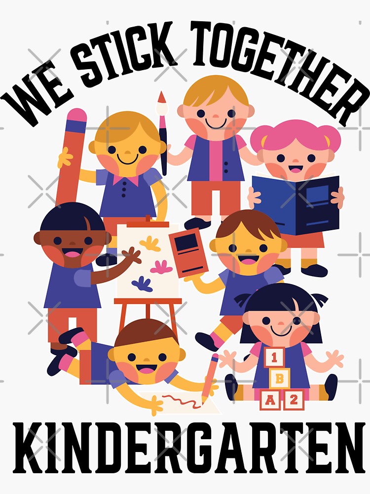 "We stick together kindergarten" Sticker by plussorn | Redbubble