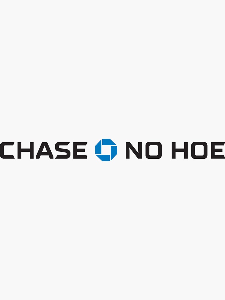 "Chase no h * e" Sticker by 4TheCultureZ | Redbubble
