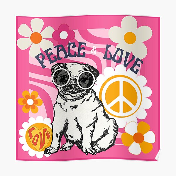 "Peace & Love Pug sticker " Poster by JosTees96 | Redbubble