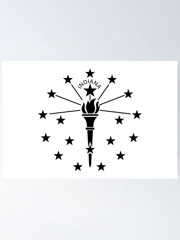 "Black and White Flag of Indiana - Symbol" Poster by camisariasj ...