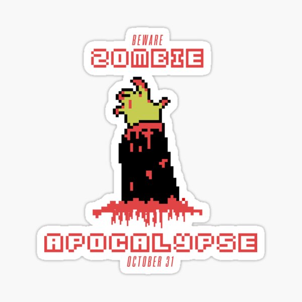 "Zombie Apocalypse" Sticker for Sale by DawnandBram | Redbubble