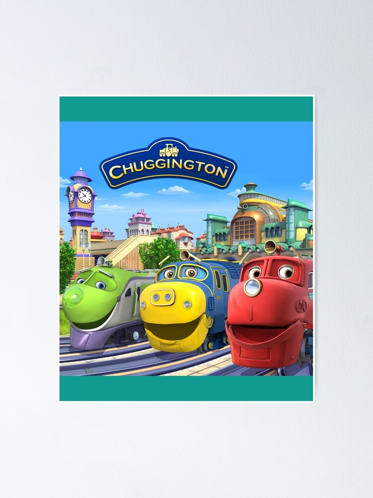 Póster «Antecedentes de Chuggington» de iHeartGiggles | Redbubble