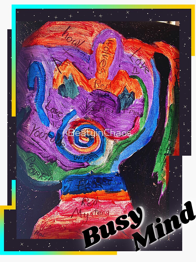 "Busy Mind / Busy Person " Sticker for Sale by BeatyinChaos | Redbubble