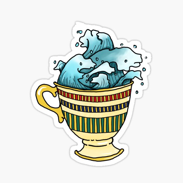 "Teacup Tidal Wave" Sticker for Sale by Haley-7673-Jo | Redbubble