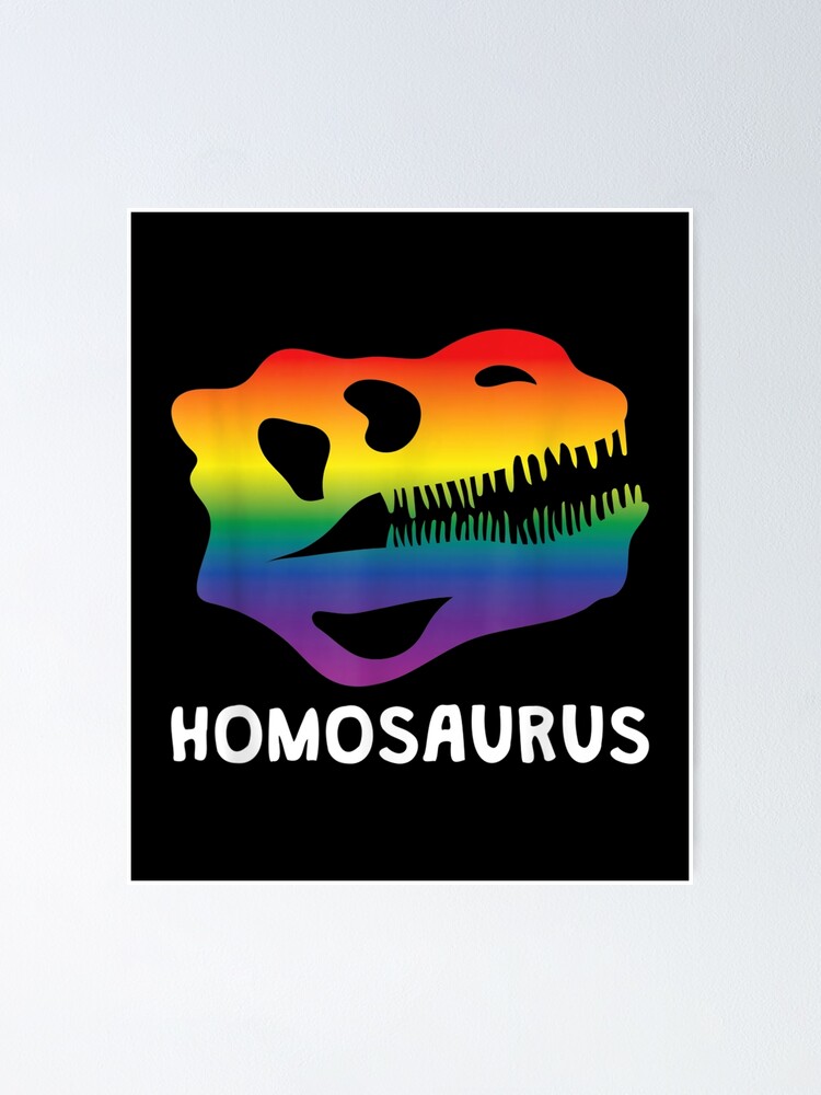 Póster « Dinosaurio Juegos De Palabras Lgbt Arco Iris Homosaurus Rex ...