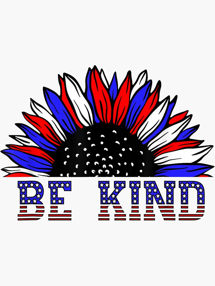 " Kind July 4th Independence Day American Flag Sunflower" Sticker for ...