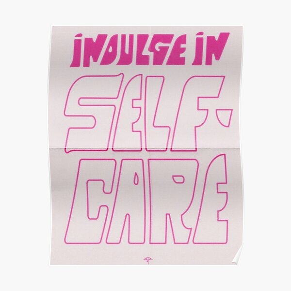 "INDULGE YOURSELF" Poster for Sale by livesassy | Redbubble