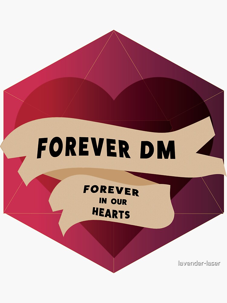 "Forever DM Forever in our Hearts" Sticker by lavender-laser | Redbubble