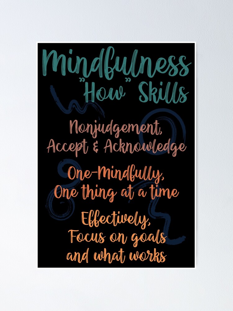 "Learning the skills of Mindfulness. Nonjudgement, acceptance ...