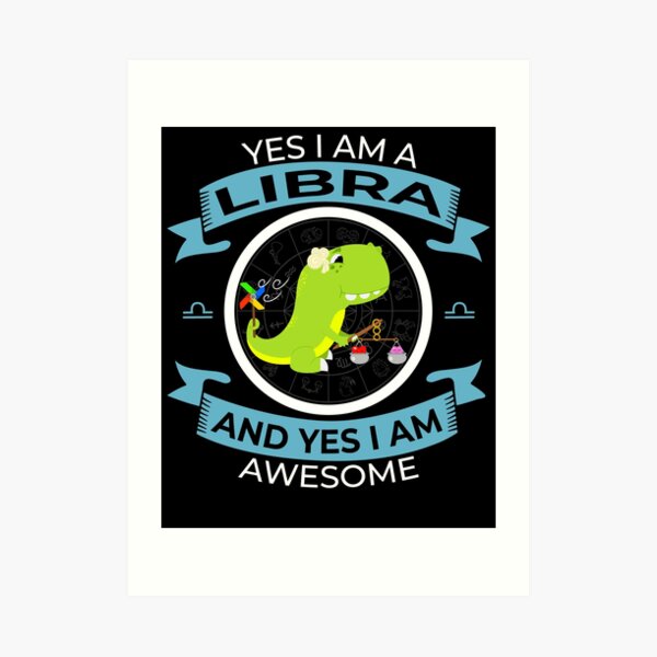 "Cute Libra Zodiac Sign Astrology T-Rex Dinosaur Horoscope" Art Print ...