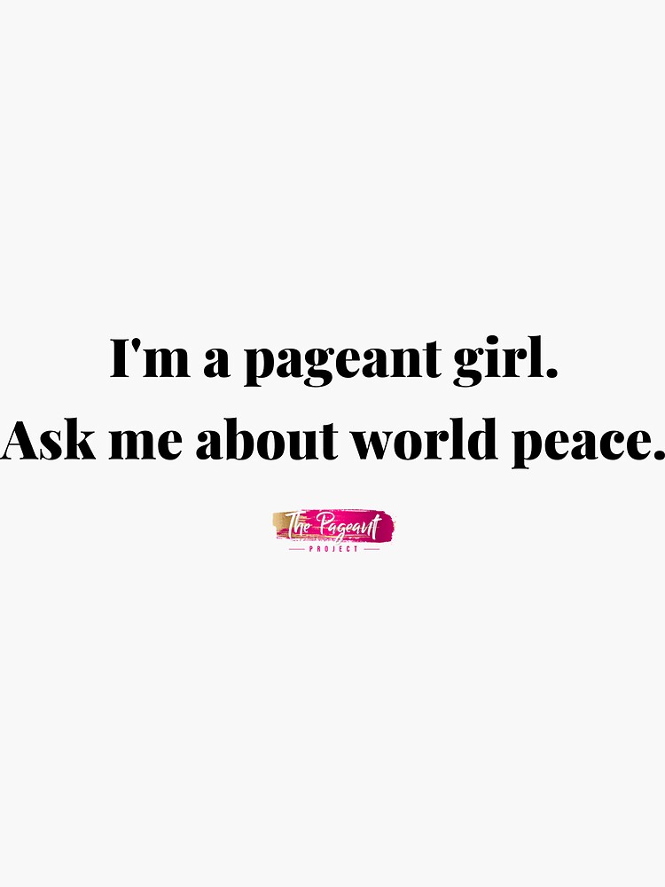 "Pageant world peace quote" Sticker for Sale by PageantProject | Redbubble