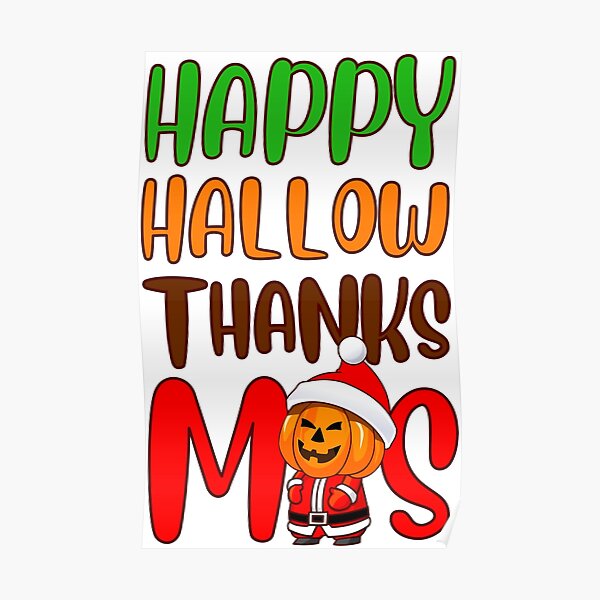 "Happy Hallowthanksmas" Poster for Sale by MyLittleOcean | Redbubble