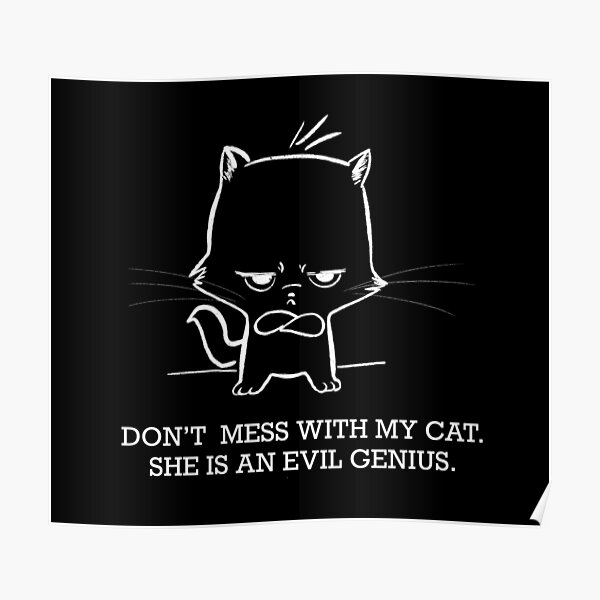 "Evil genius cat" Poster for Sale by MiziArt | Redbubble