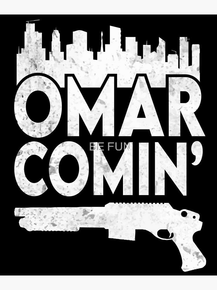 "omar comin" Poster for Sale by ZORO33 | Redbubble