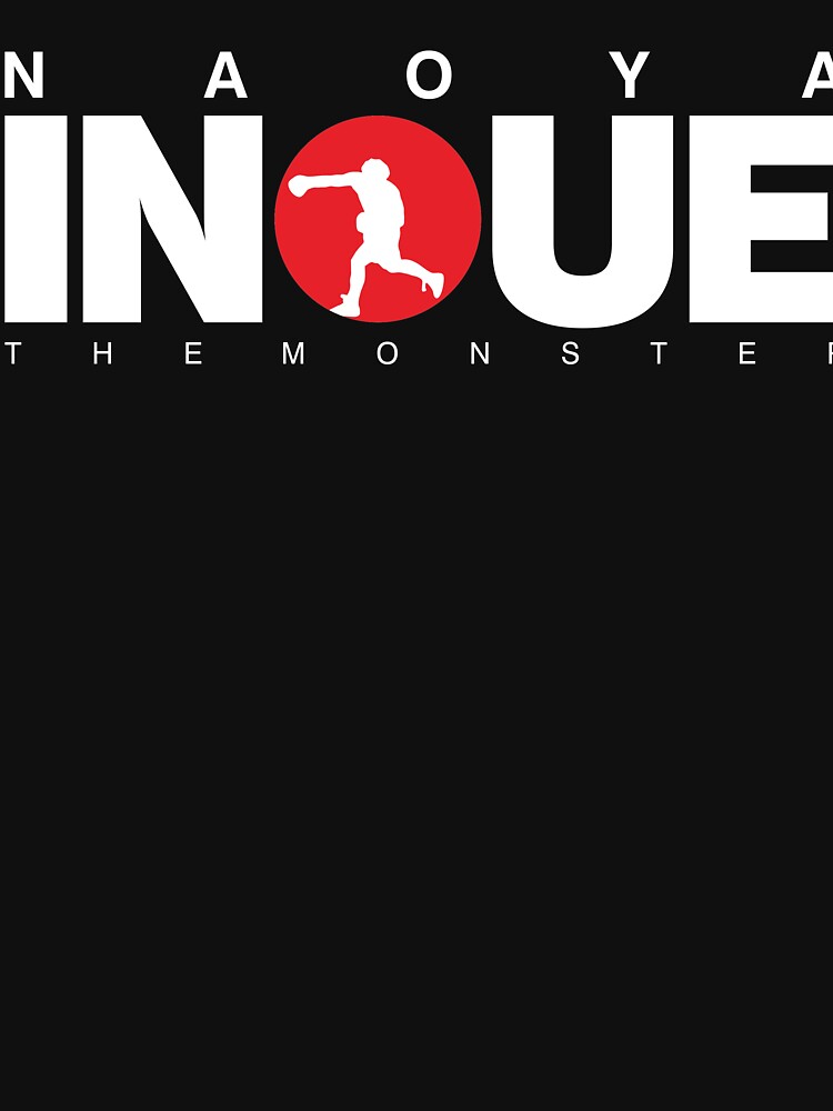 "NAOYA INOUE" T-shirt for Sale by hasdeenar | Redbubble | naoya inoue t ...