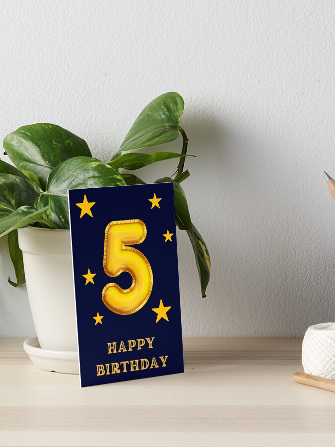 "Happy Birthday 5 Five Greeting Card" Art Board Print for Sale by ...