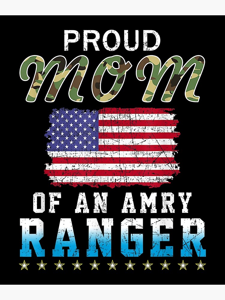 " Proud Mom Army Ranger Armed Forces" Poster by lindafrances | Redbubble